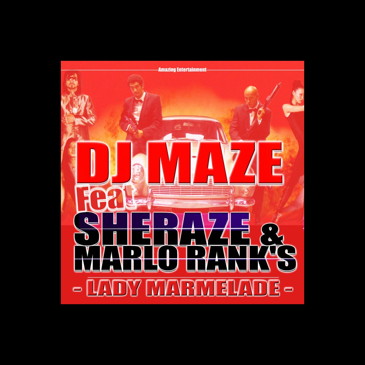 ‎Lady Marmelade - Single - Album by DJ Maze - Apple Music