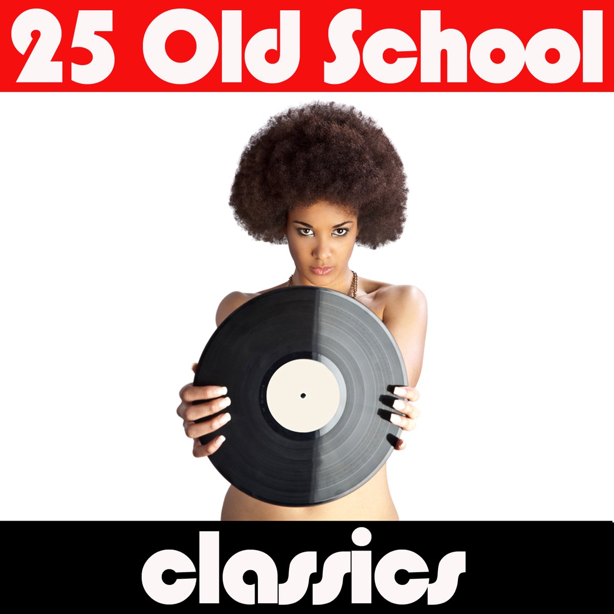 ‎25 Old School Classics - Album by Various Artists - Apple Music