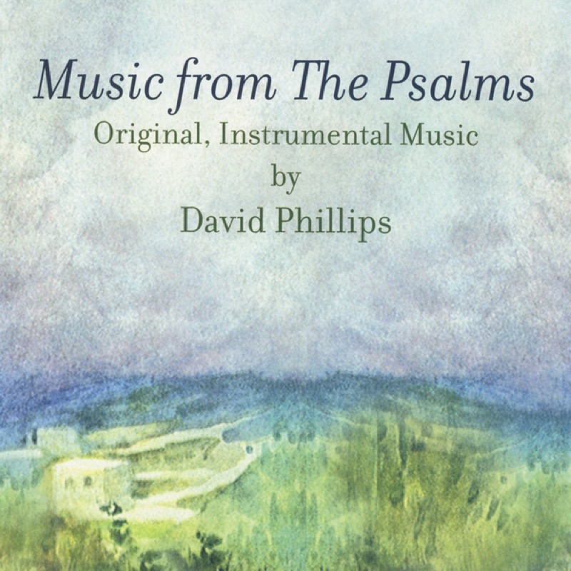 Psalm 130 - David Phillips: Song Lyrics, Music Videos & Concerts