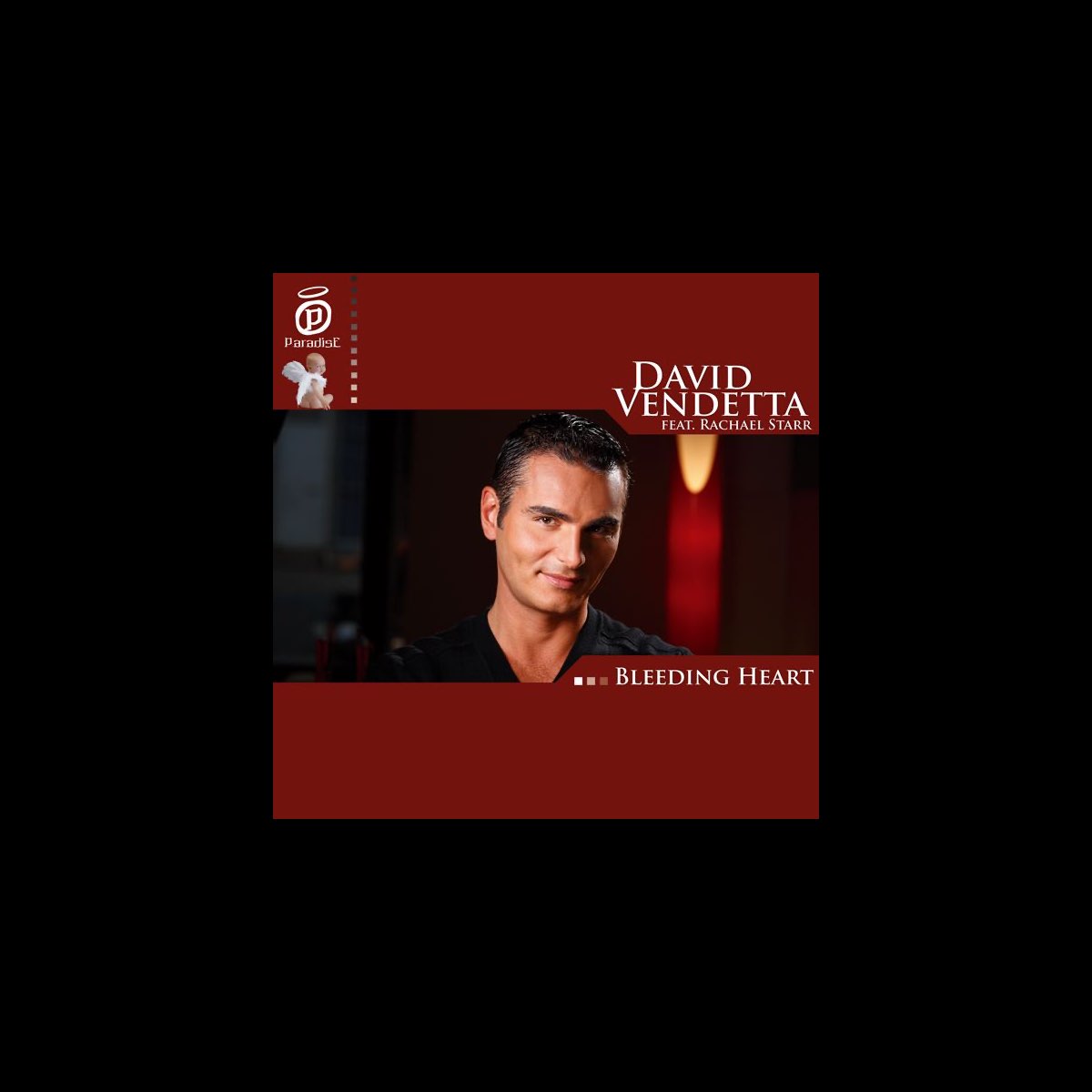 ‎Bleeding Heart (feat. Rachael Starr) - EP - Album by David Vendetta - Apple Music