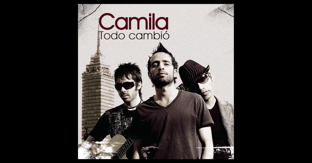 ‎Todo Cambió — álbum de Camila — Apple Music