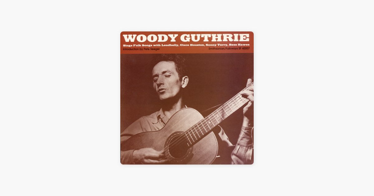 ‎Woody Guthrie Sings Folk Songs - Album by Woody Guthrie - Apple Music