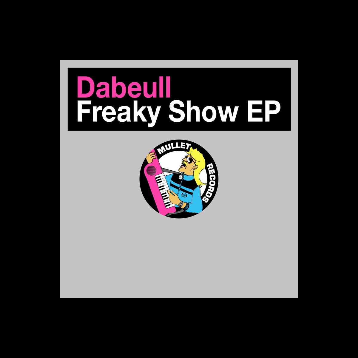‎Freaky Show - EP - Dabeull의 앨범 - Apple Music