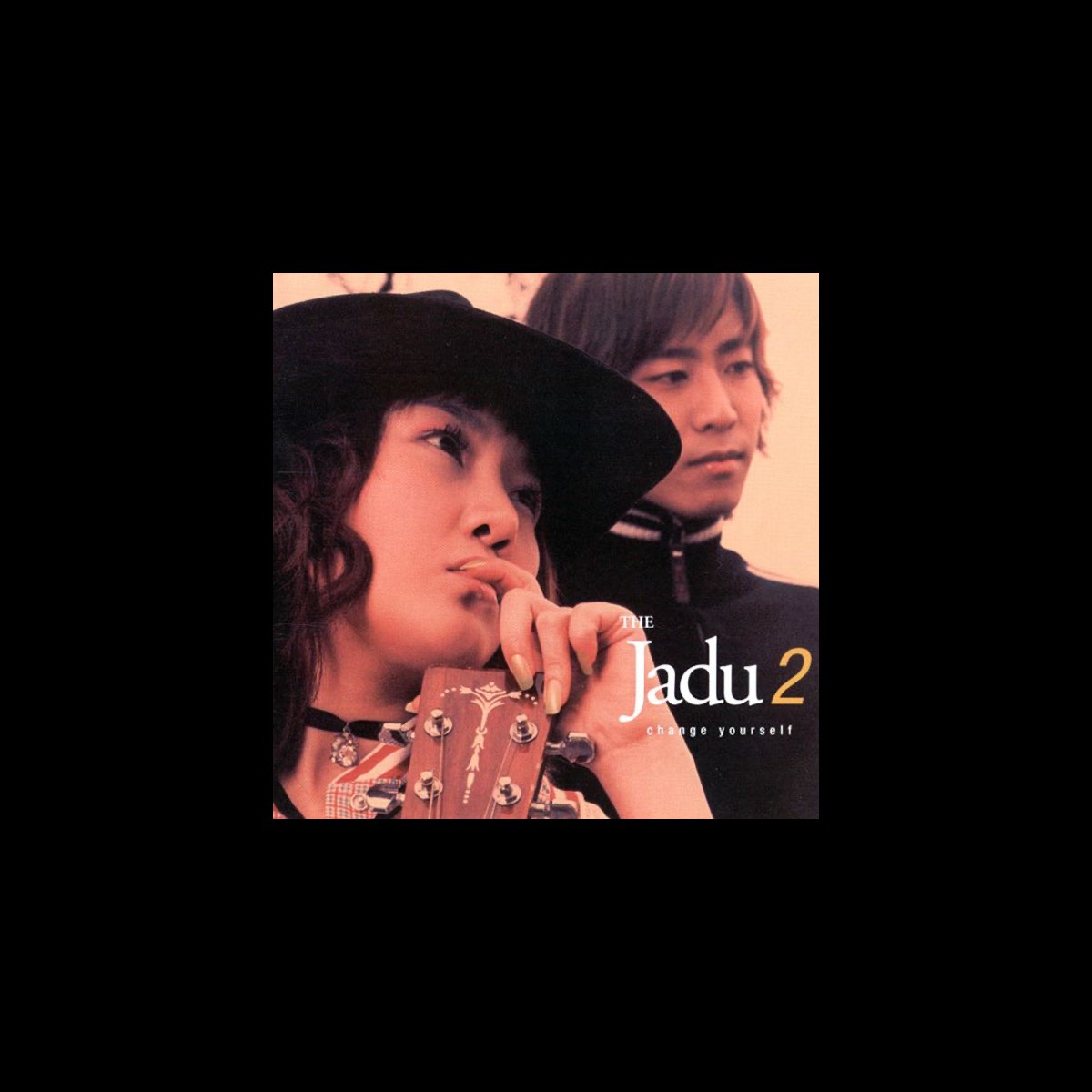 ‎The Jadu 2 - Change Yourself - Album by The Jadu - Apple Music