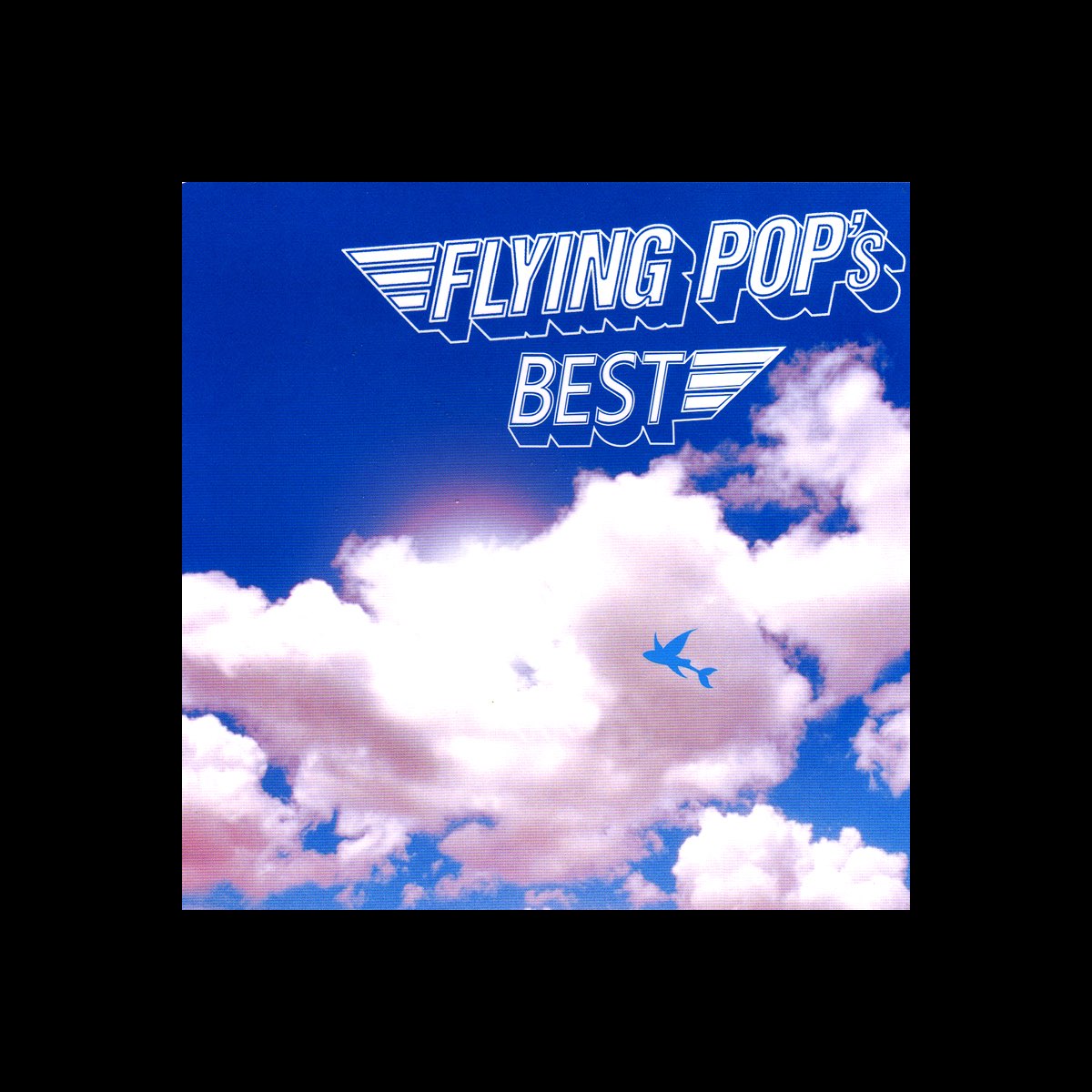 ‎Best - Flying Pop'sのアルバム - Apple Music