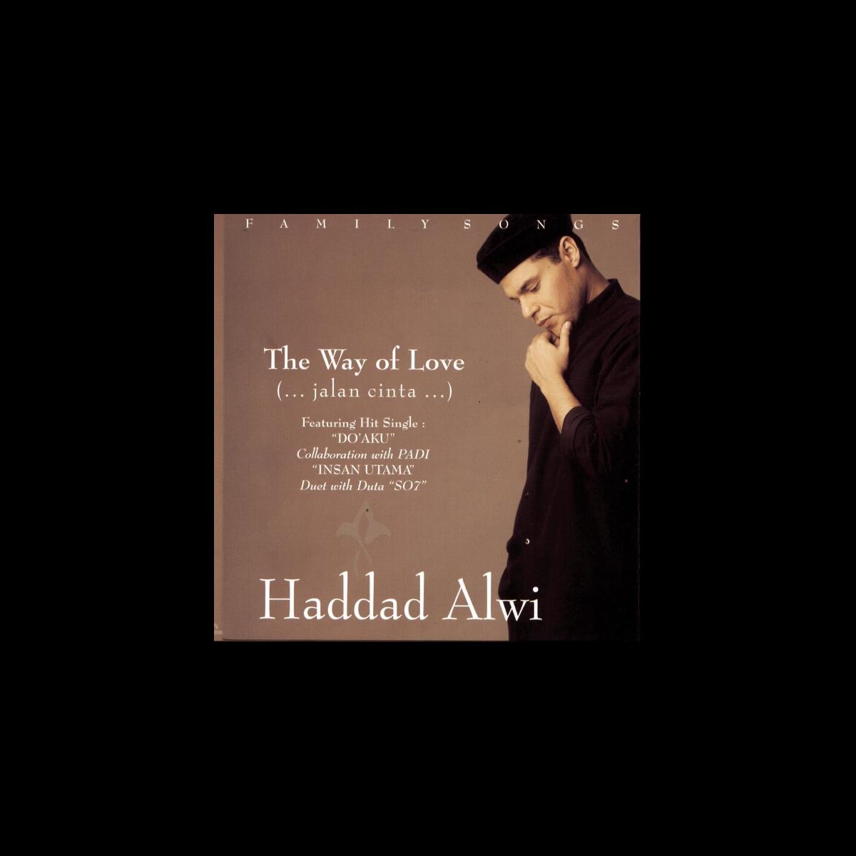 ‎The Way of Love - Album by Haddad Alwi - Apple Music