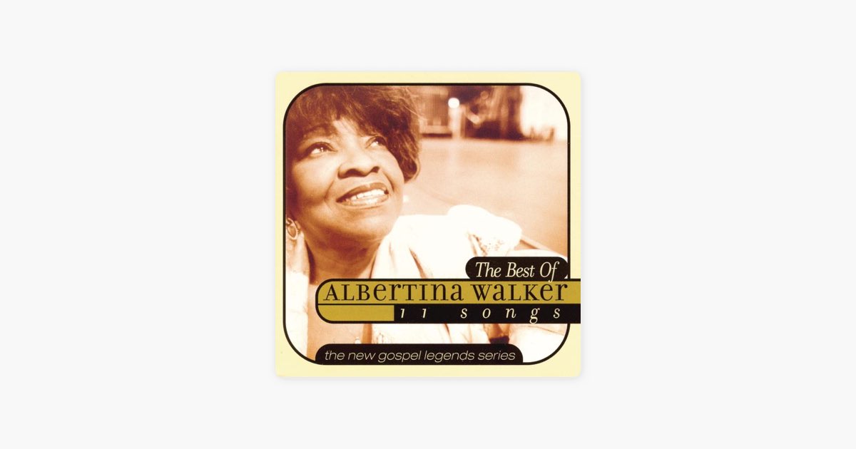 ‎Best of Albertina Walker - Album by Albertina Walker - Apple Music