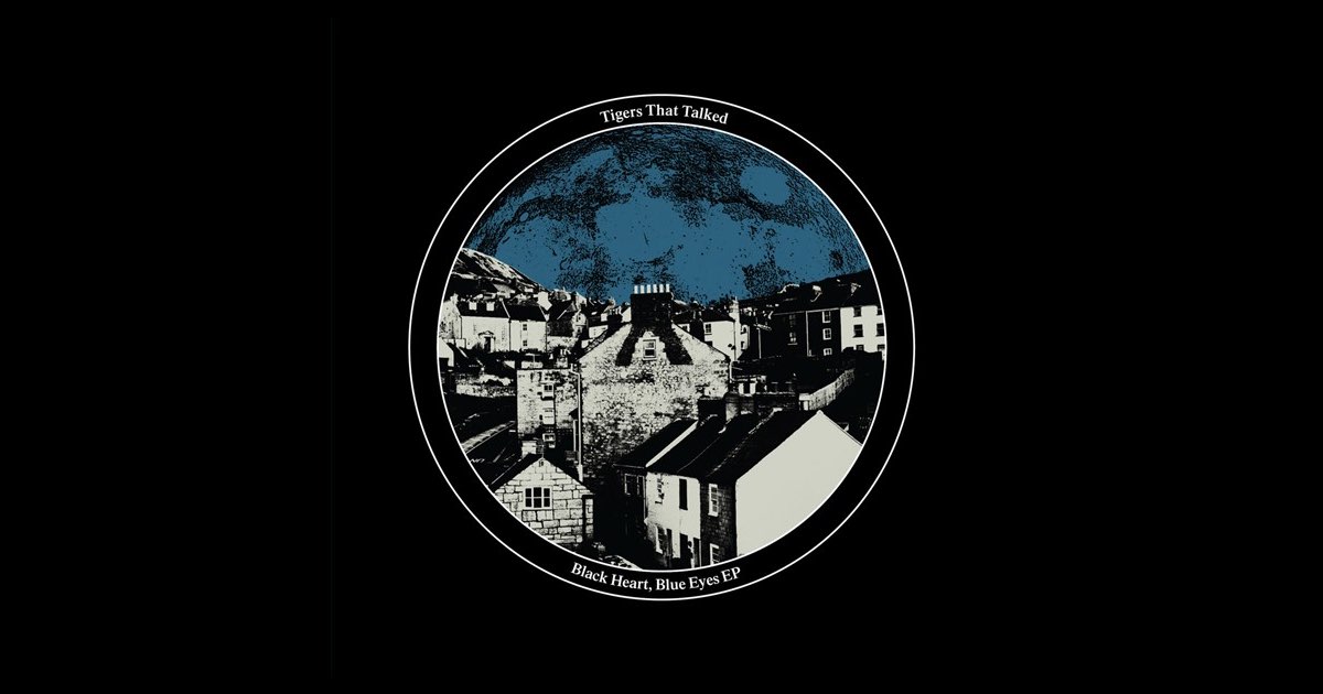 ‎black Heart Blue Eyes Ep Album By Tigers That Talked Apple Music