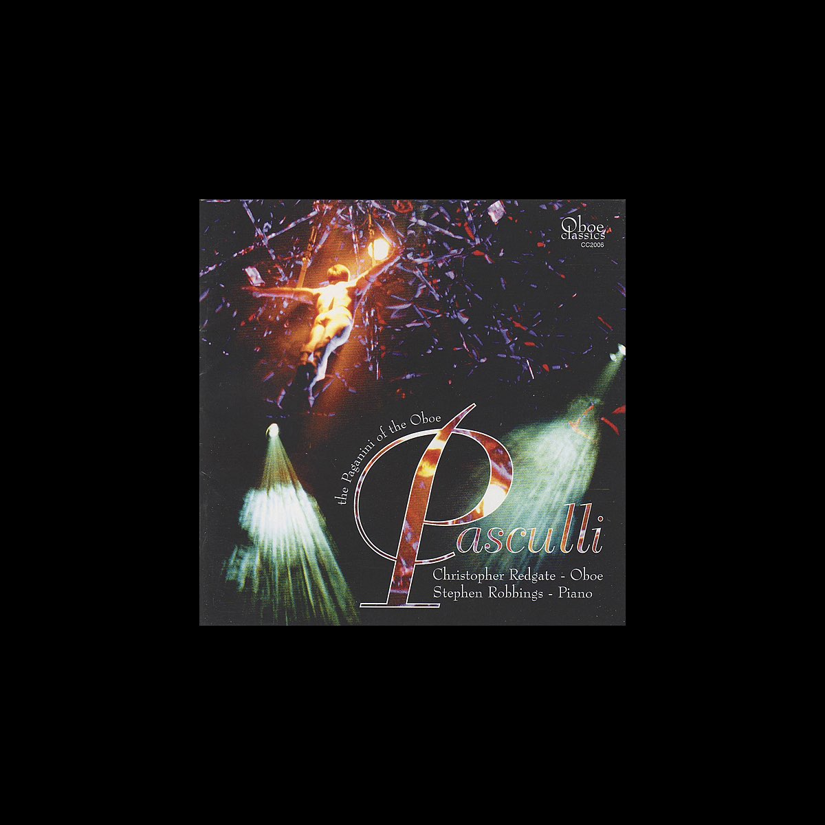 ‎Pasculli - The Paganini of the Oboe - Christopher Redgate & スティーヴン・ロビン ...