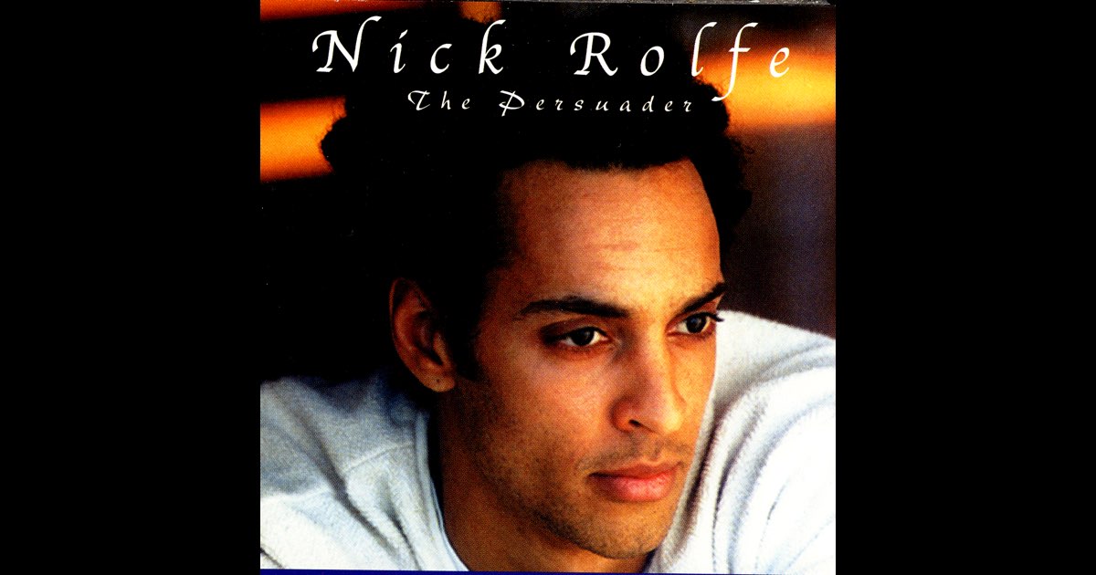 ‎The Persuader - Album by Nick Rolfe - Apple Music