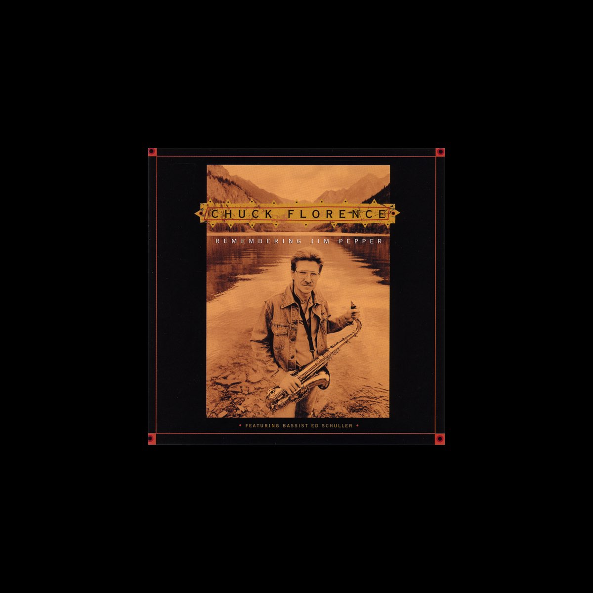 ‎Remembering Jim Pepper - Album by Chuck Florence - Apple Music