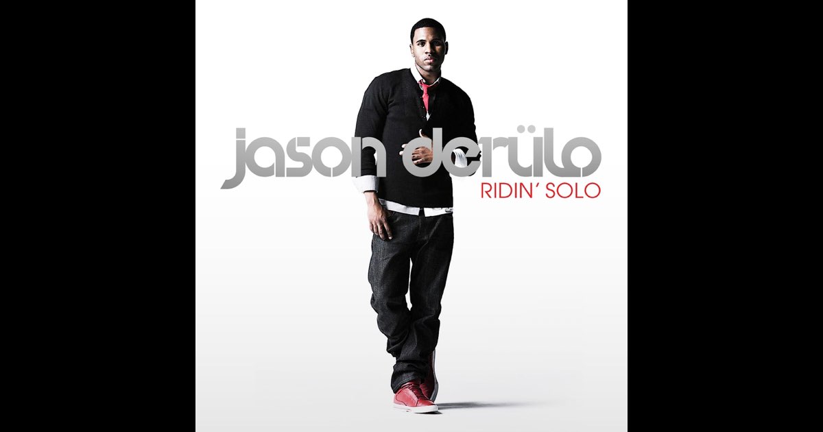 ‎Ridin' Solo - EP - Album by Jason Derulo - Apple Music