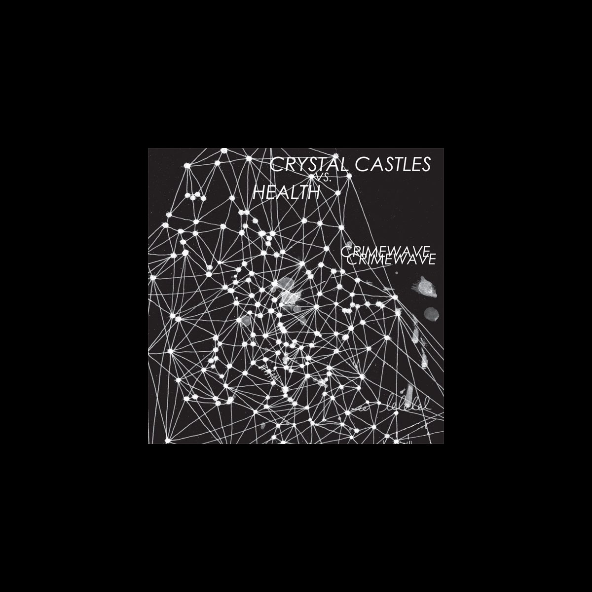 ‎Crimewave - EP – Album av Crystal Castles Vs. Health – Apple Music
