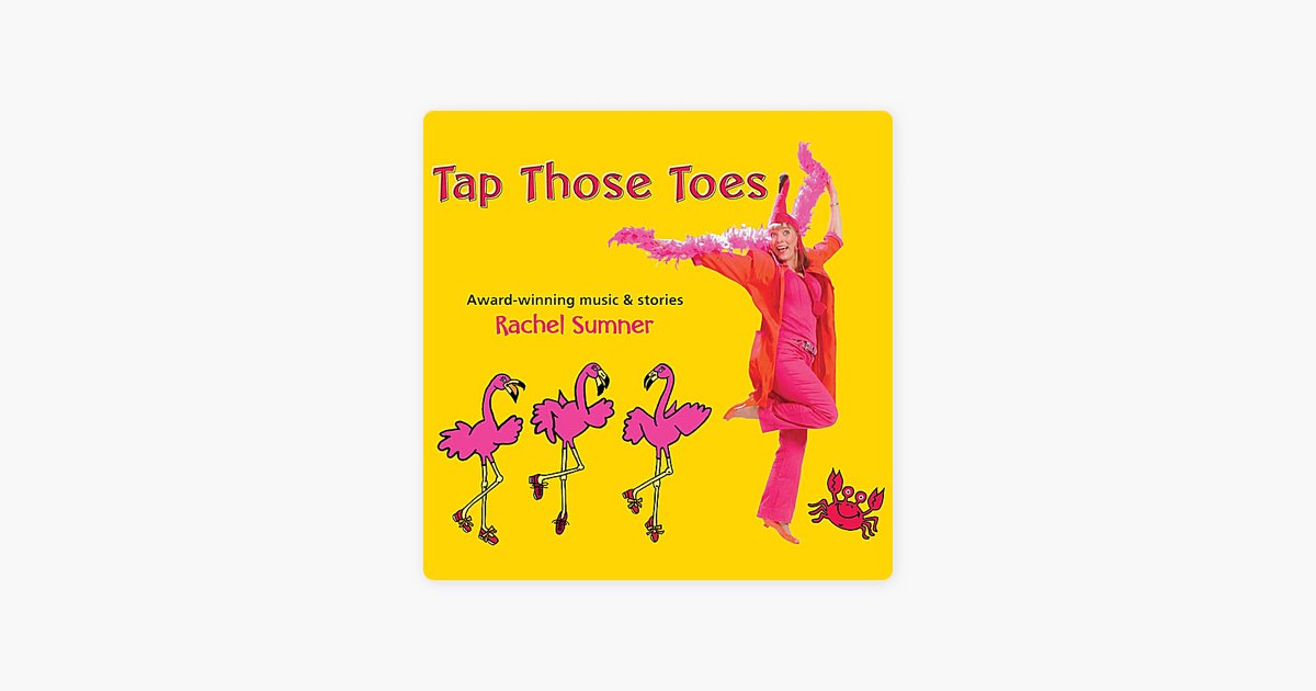 ‎Tap Those Toes – Song by Rachel Sumner – Apple Music