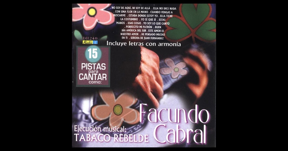‎Cantar Como - Sing Along: Facundo Cabral - Album by Tabaco Rebelde ...