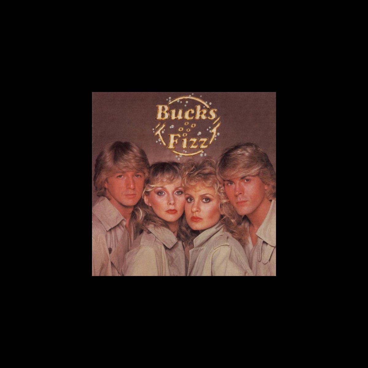 Bucks Fizz” álbum de Bucks Fizz en Apple Music