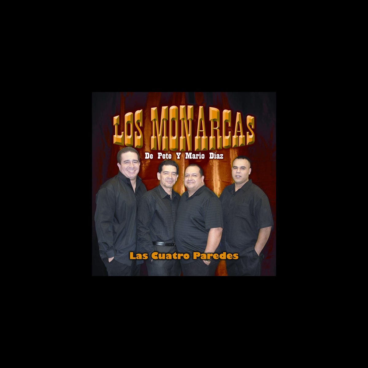 ‎Las Cuatro Paredes - Album by Los Monarcas de Pete & Mario Diaz ...