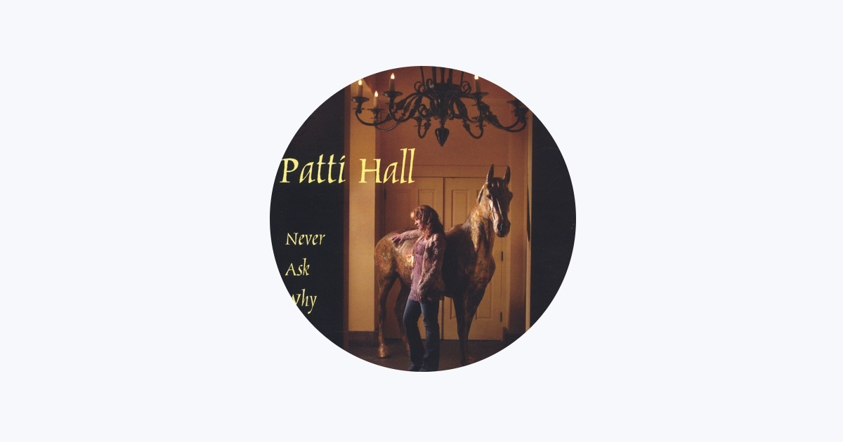 ‎Patti Hall en Apple Music