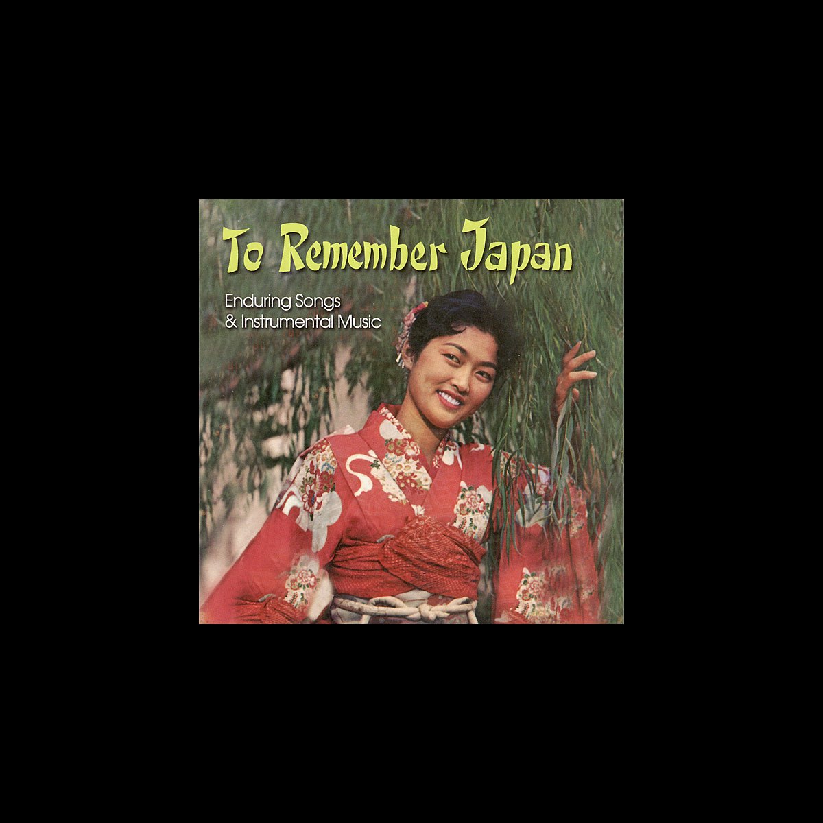 ‎To Remember Japan: Enduring Songs & Instrumental Music - Album by Club ...