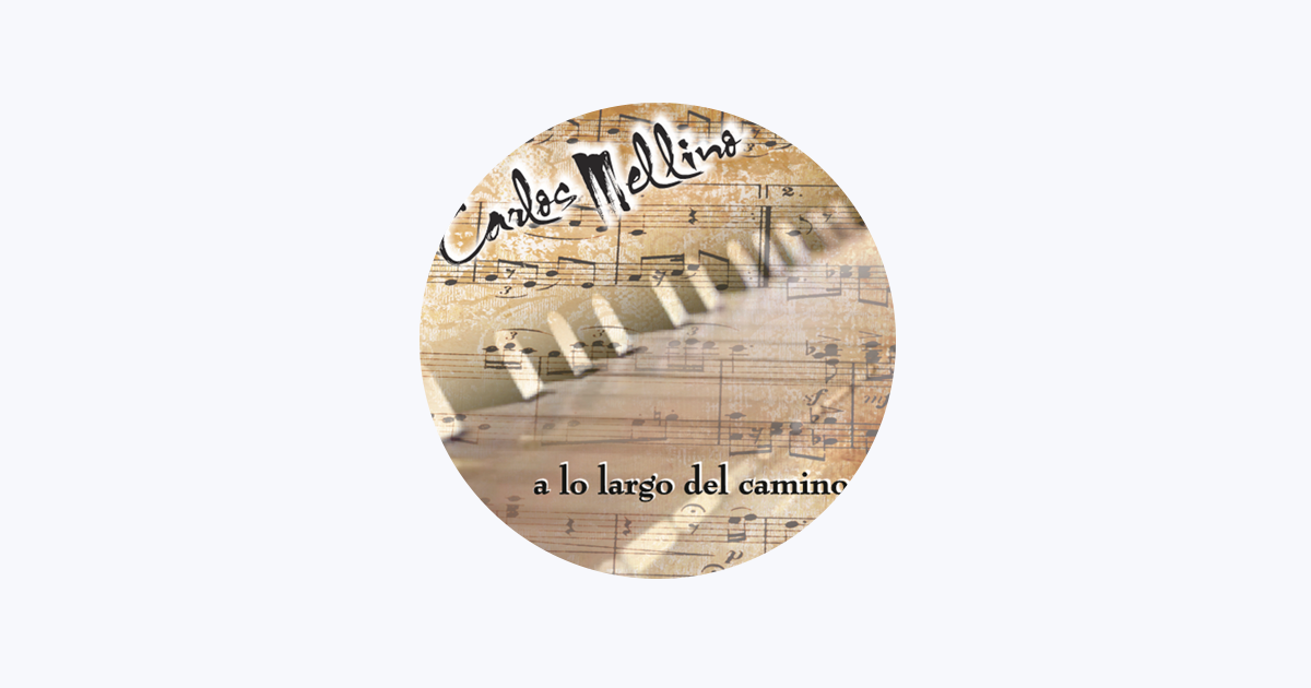 ‎Carlos Mellino en Apple Music