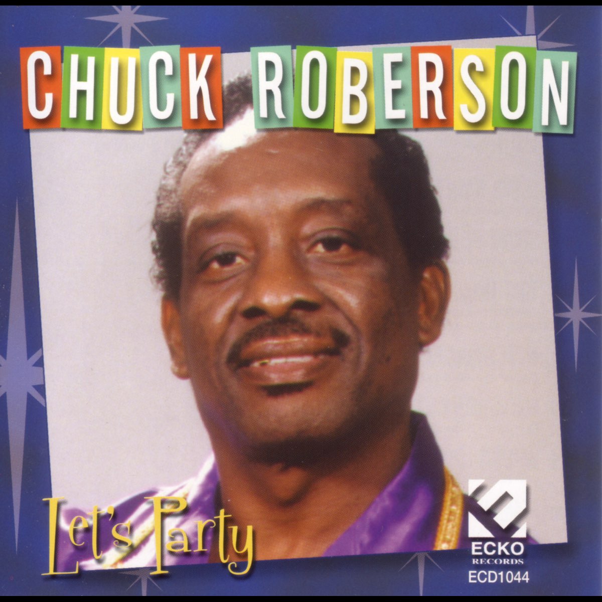 ‎Let's Party - Album by Chuck Roberson - Apple Music