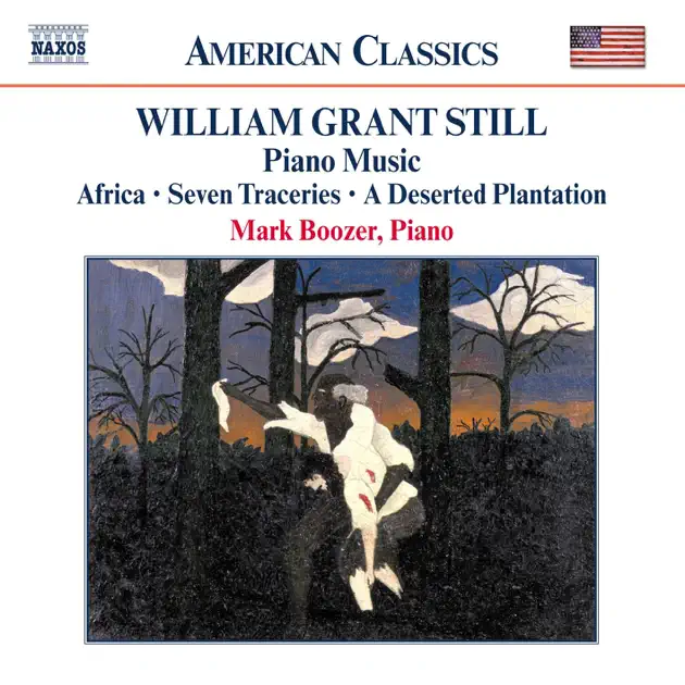 ‎William Grant Still: Piano Music: Africa - Seven Traceries - A ...