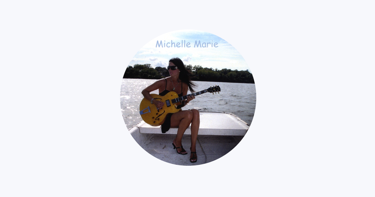 ‎Michelle Marie - Apple Music