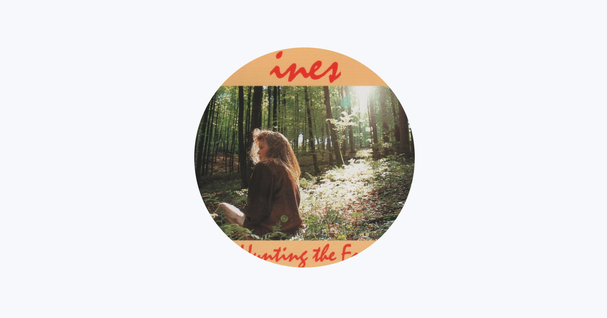 ‎Ines - Apple Music