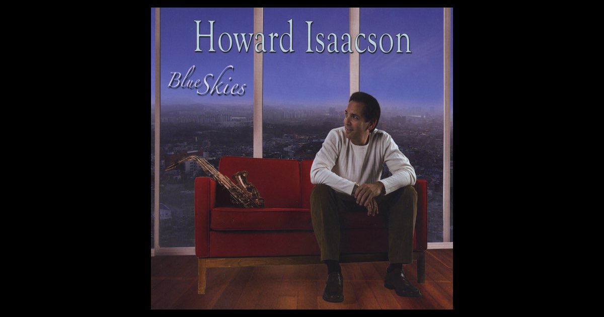 ‎Blue Skies - Album by Howard Isaacson - Apple Music