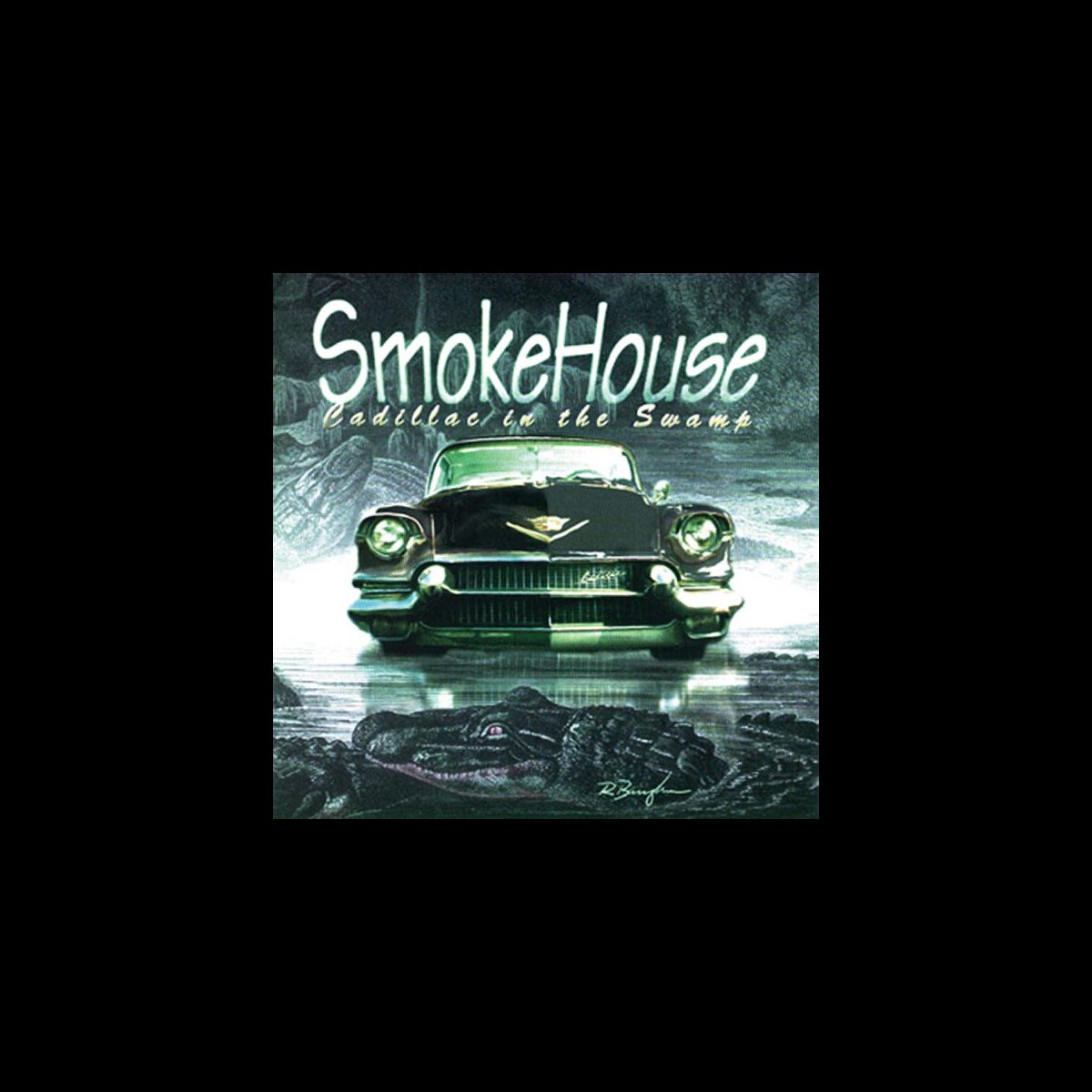 ‎Cadillac In the Swamp - Album by Smokehouse - Apple Music