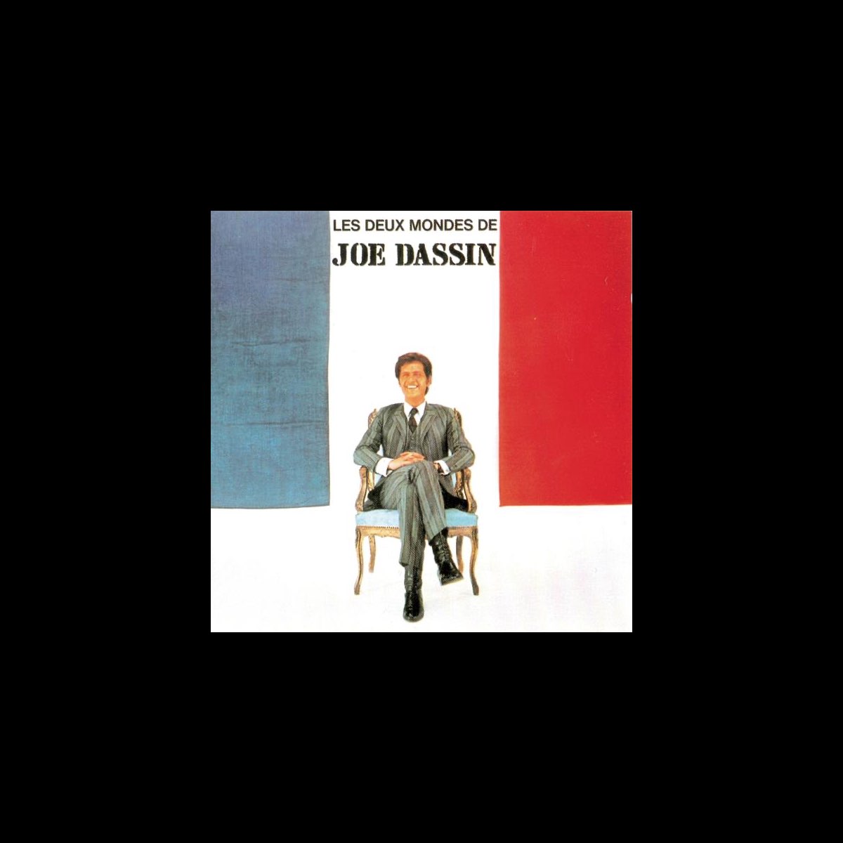 ‎Les deux mondes de Joe Dassin - Album by Joe Dassin - Apple Music