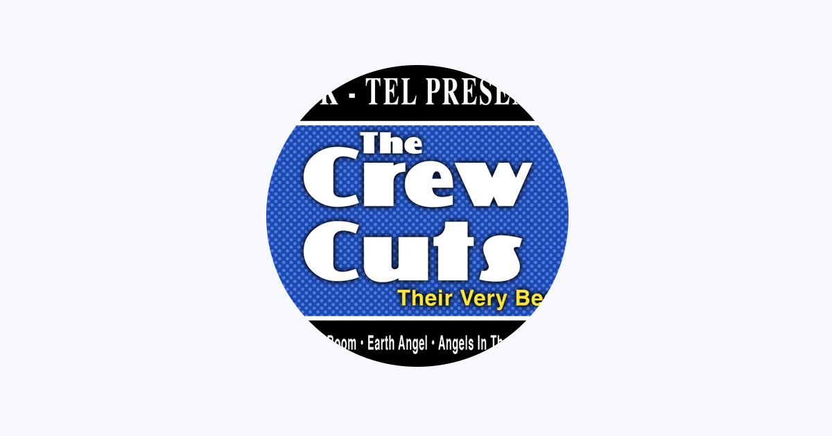 ‎The Crew-Cuts - Apple Music