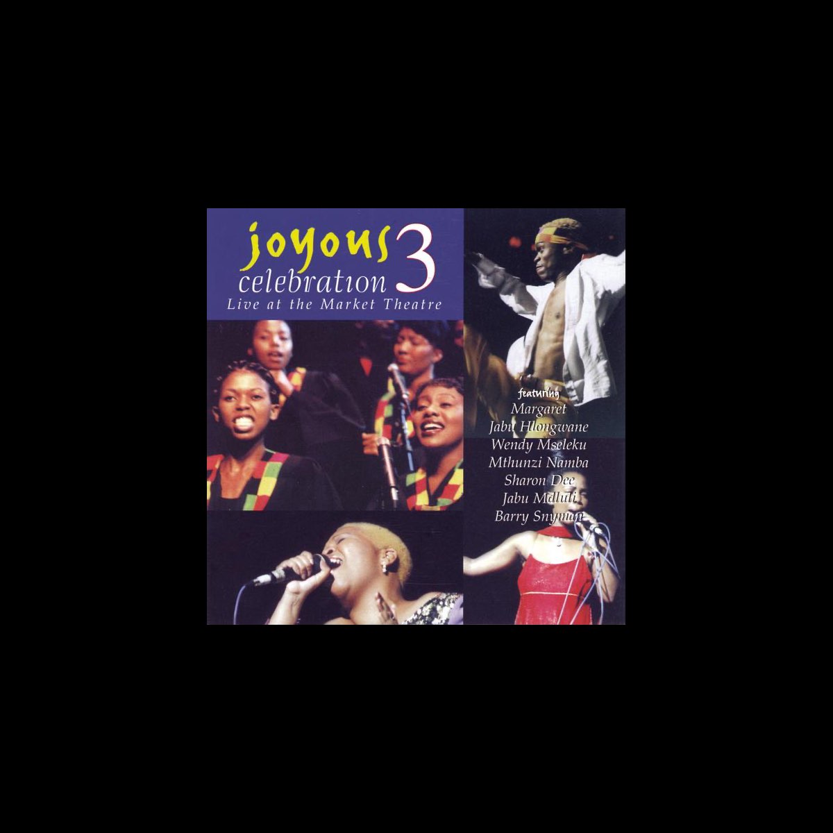 ‎Joyous Celebration 3 Live - Album by Joyous Celebration - Apple Music