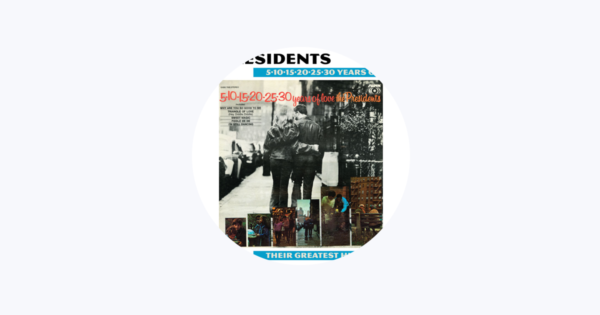 ‎The Presidents - Apple Music