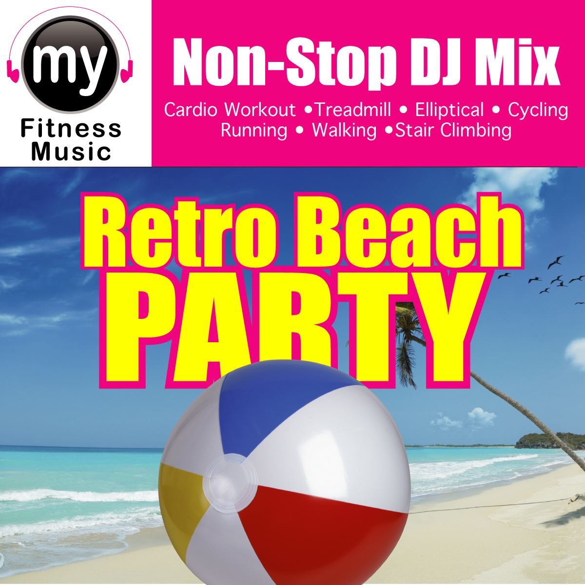 ‎Retro Beach Party (Non Stop DJ Remix) - Album by My Fitness Music ...