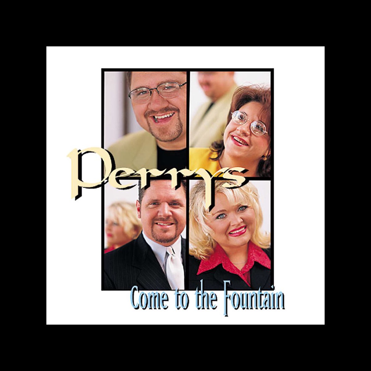 ‎Come to the Fountain - Album by The Perrys - Apple Music