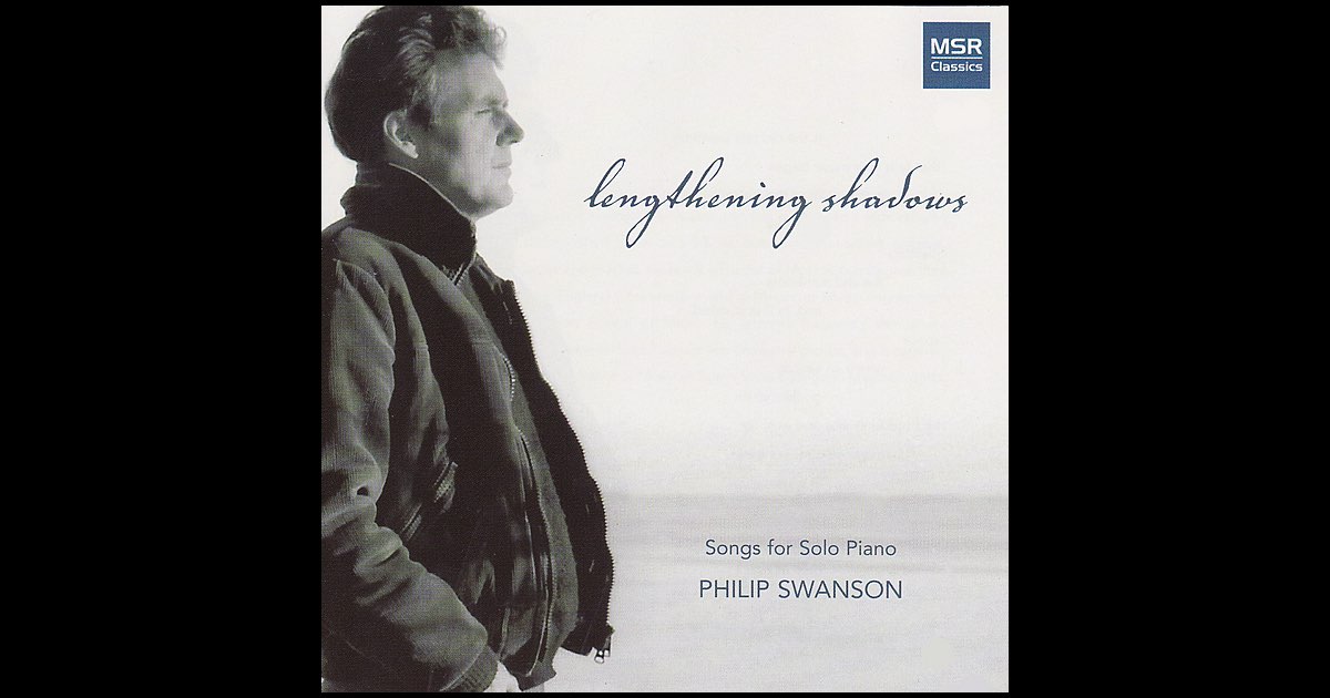Lengthening Shadows - Songs for Solo Piano》- Philip Swanson的专辑 - Apple ...