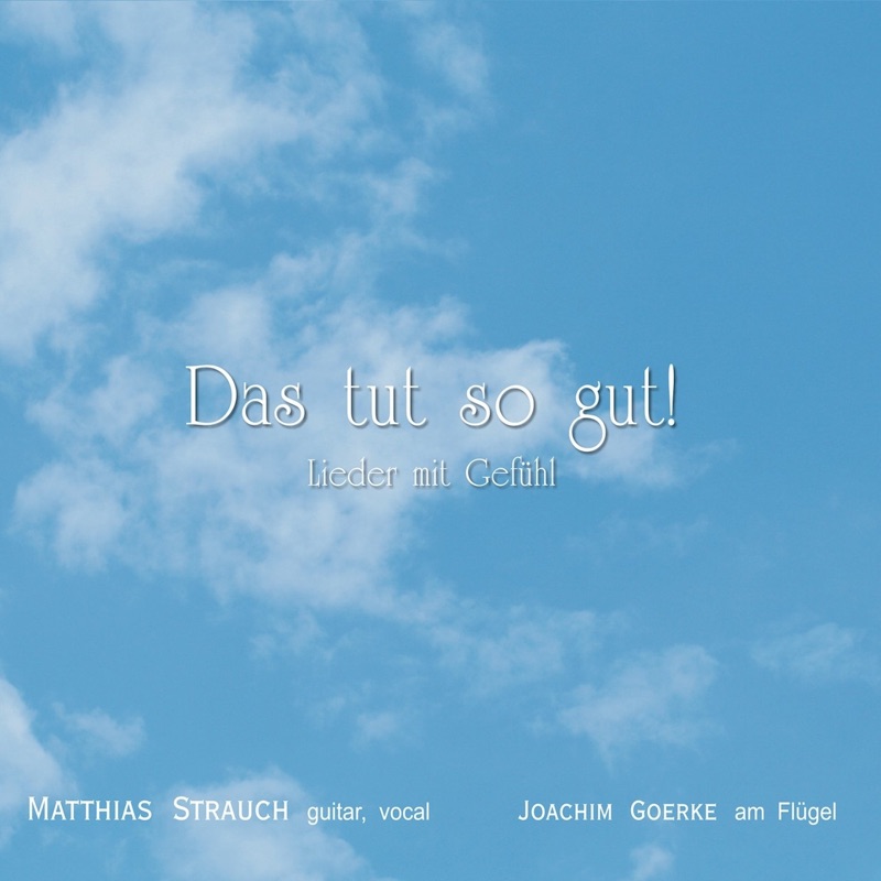 Das einzig Wahre - Matthias Strauch & Joachim Goerke: Song Lyrics ...