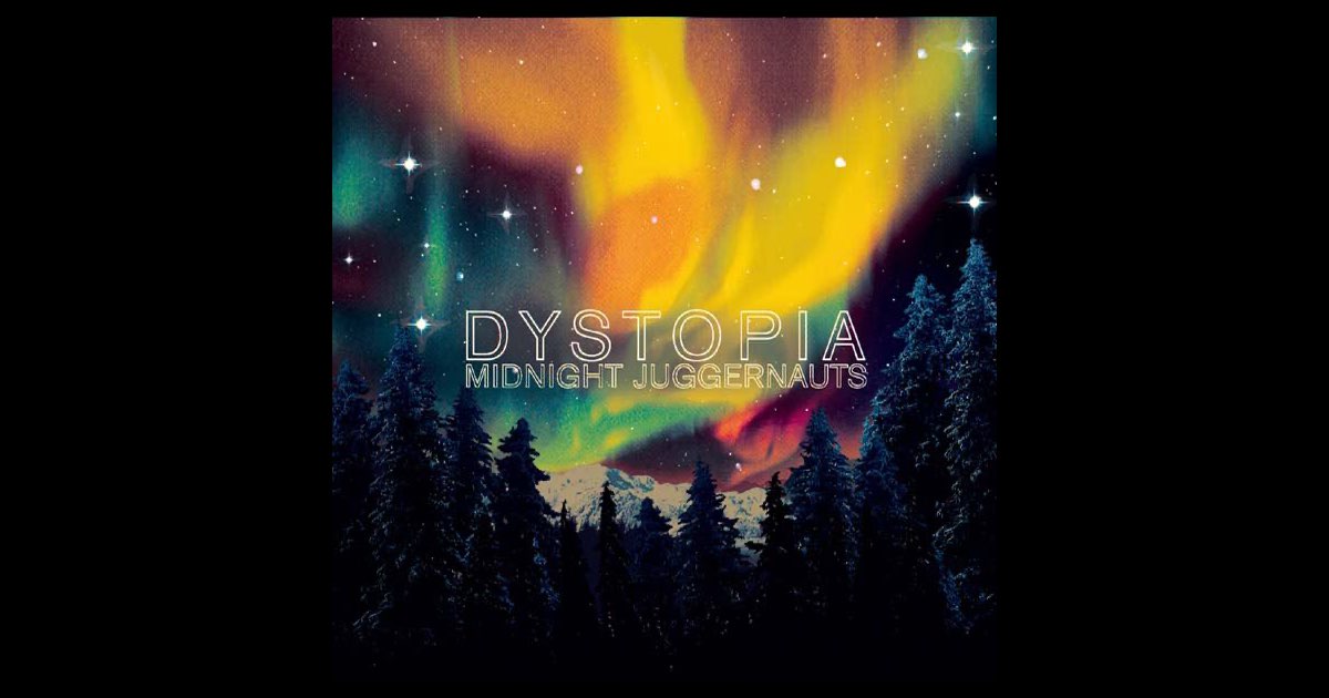 ‎Dystopia - Album by Midnight Juggernauts - Apple Music