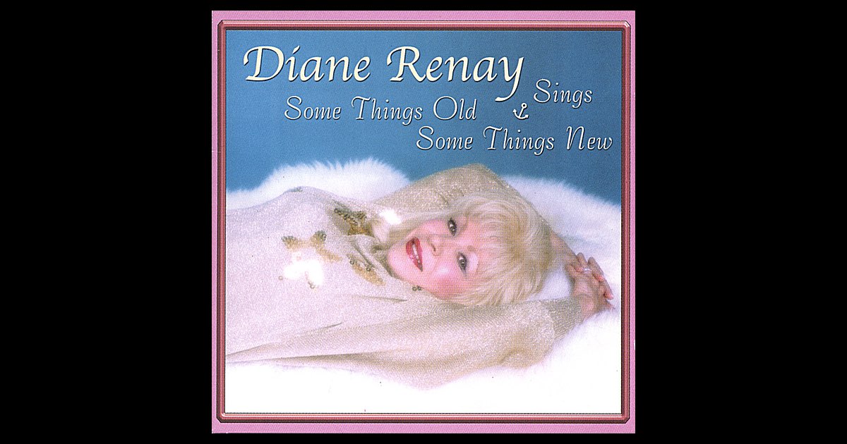 ‎Diane Renay Sings Some Things Old & Some Things New - Album by Diane ...