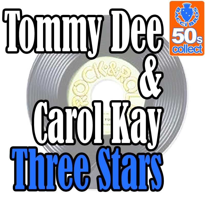 Three Stars (Digitally Remastered) - Tommy Dee & Carol Kay: Song Lyrics, Music Videos & Concerts