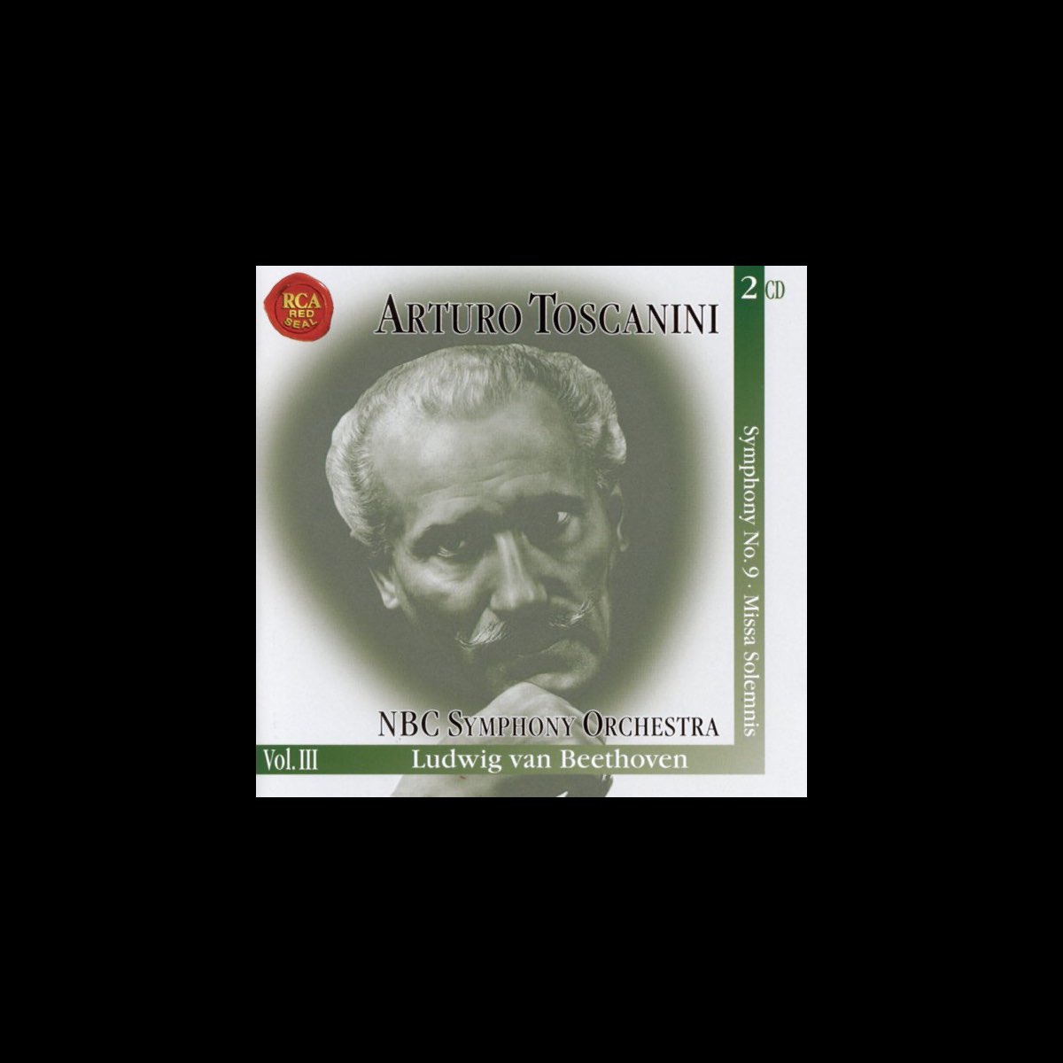 ‎NBC Symphony Orchestra, Vol. III: Symphony No. 9 - Missa Solemnis ...