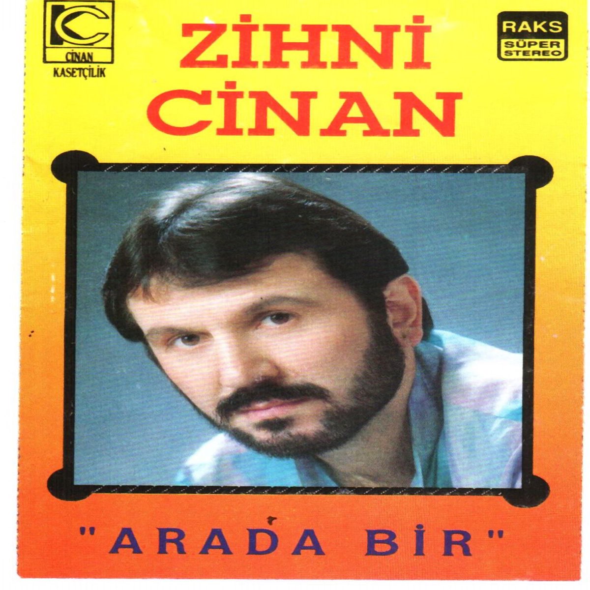 ‎Arada Bir - Album by Zihni Cinan - Apple Music
