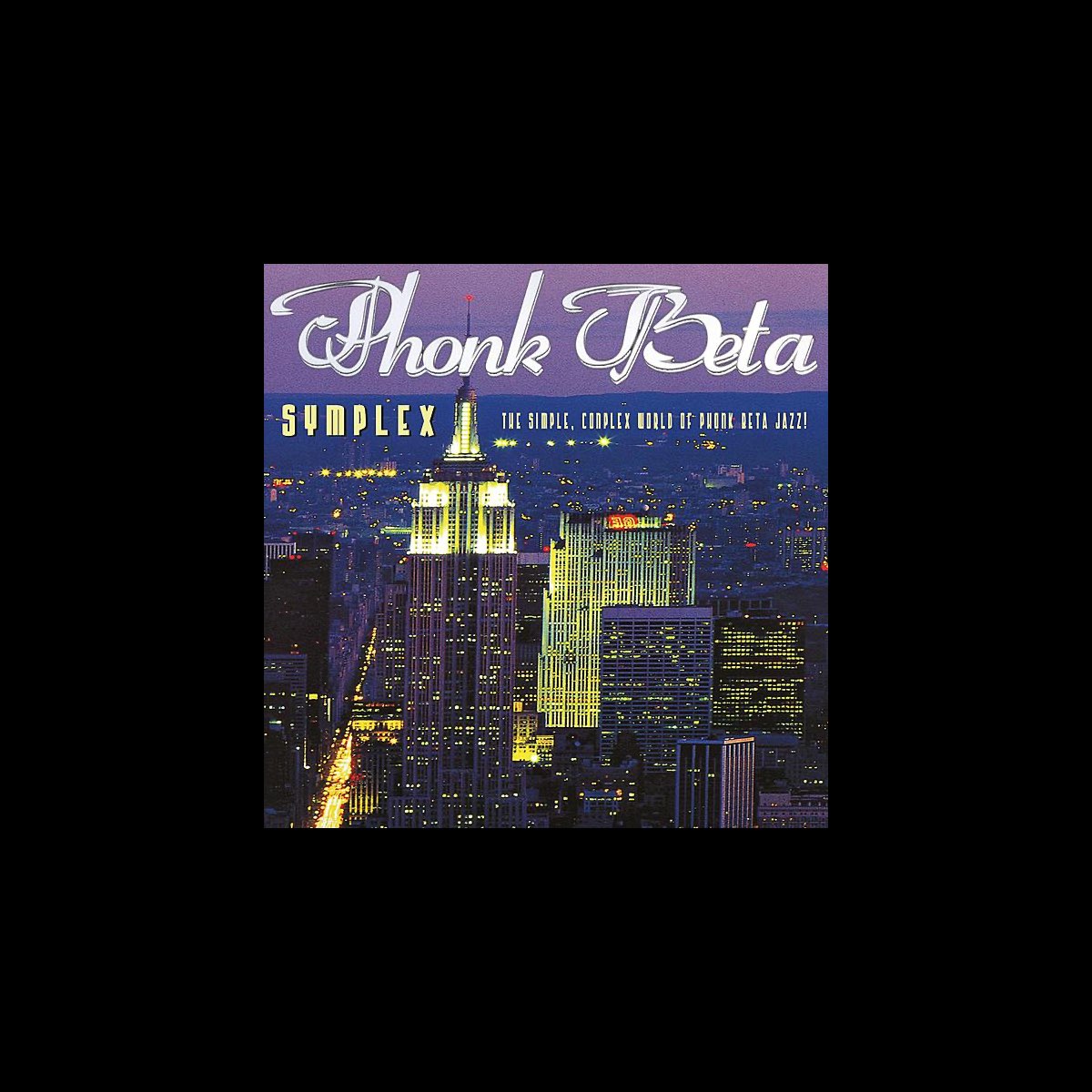 ‎Symplex, the Simple Complex World of Phonk Beta Jazz! - Album by Phonk ...