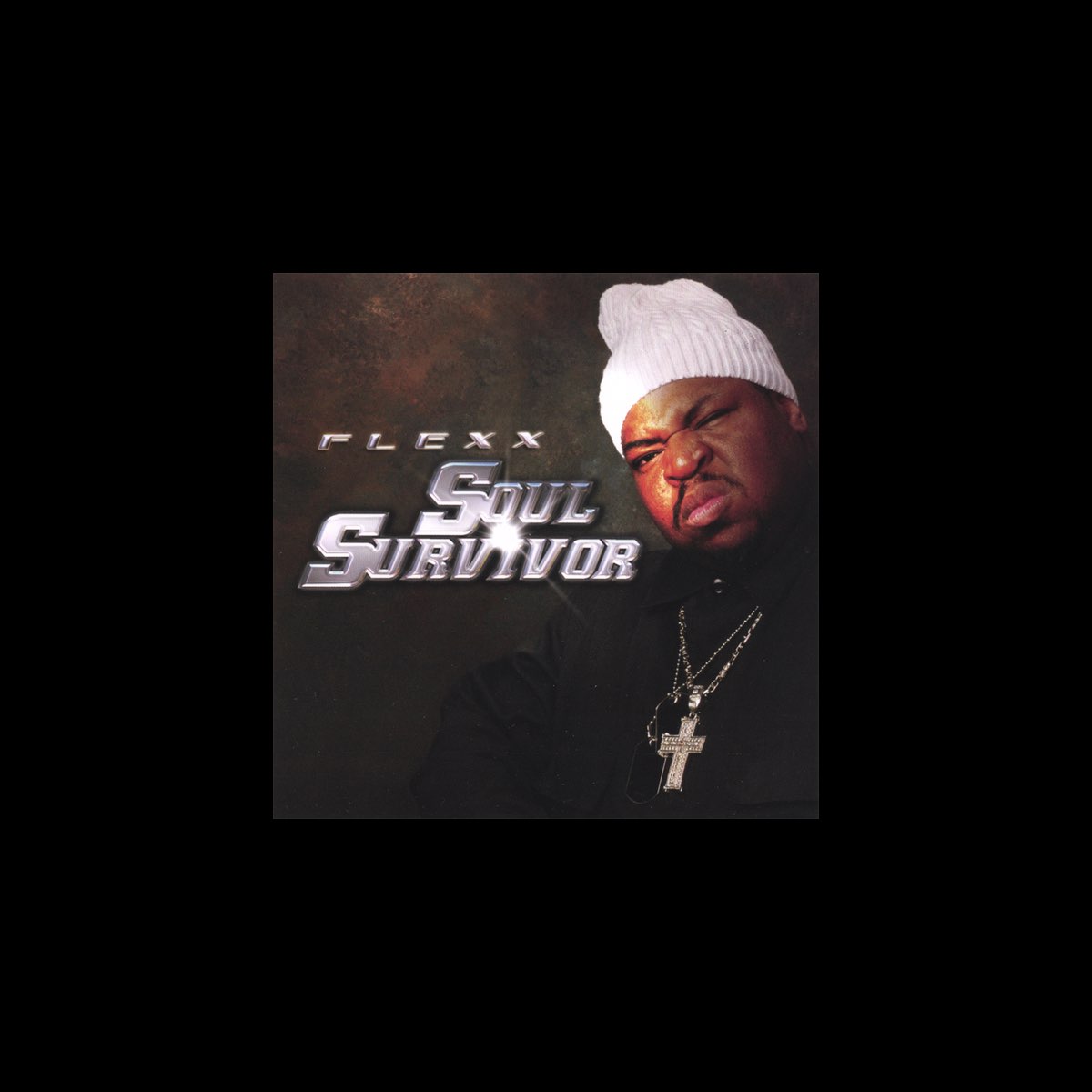 ‎SOUL SURVIVOR - Album by Flexx - Apple Music