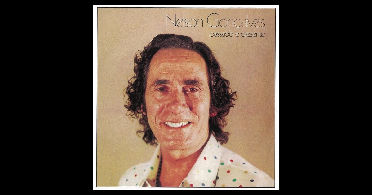 ‎Passado e Presente — álbum de Nelson Gonçalves — Apple Music