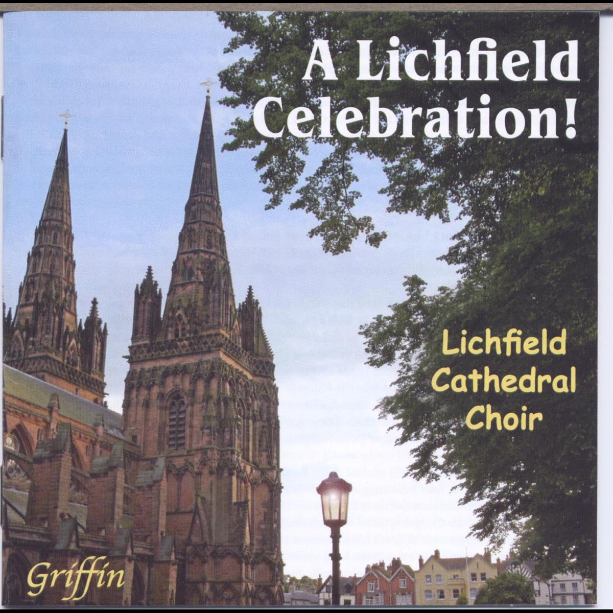 ‎A Lichfield Celebration - Album by Lichfield Cathedral Choir, Jonathan ...