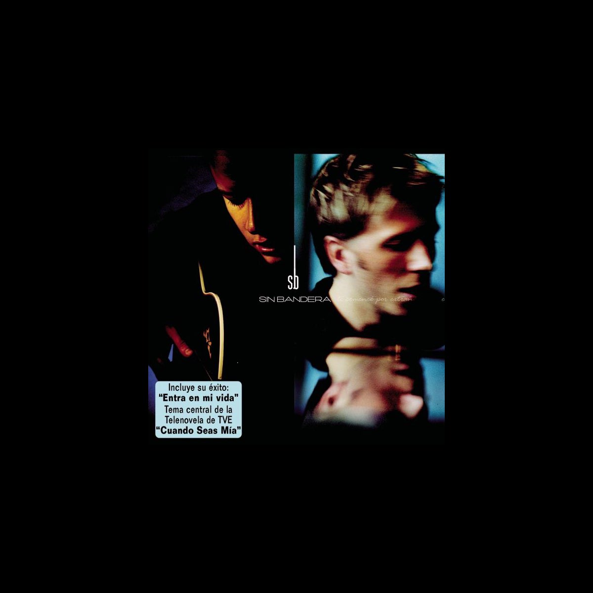 Sin Bandera” álbum de Sin Bandera en Apple Music