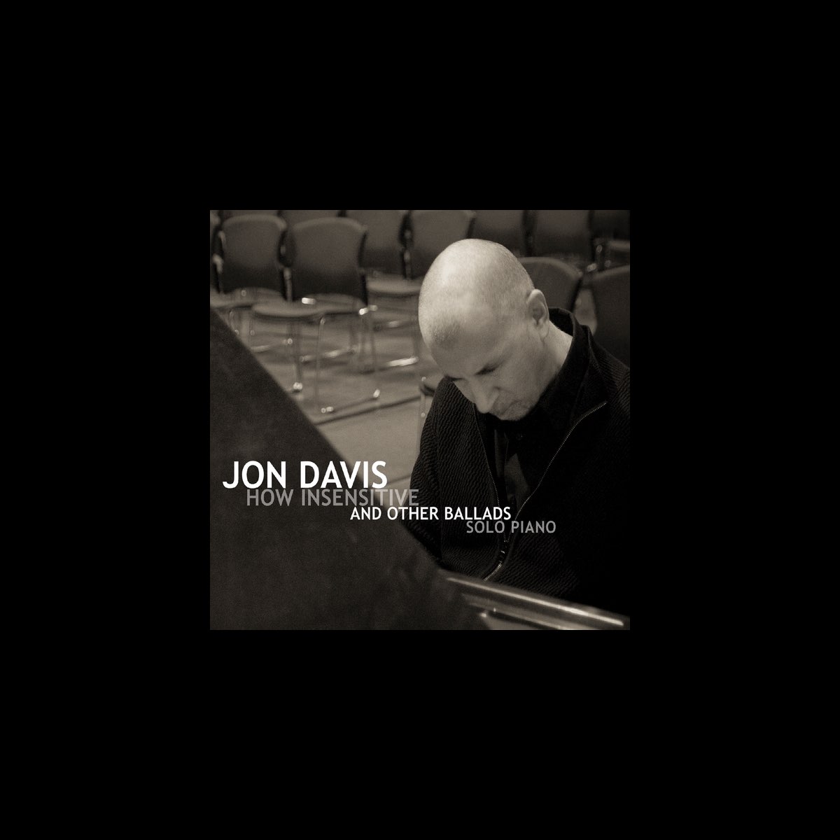 ‎How Insensitive and Other Ballads - Album by Jon Davis - Apple Music