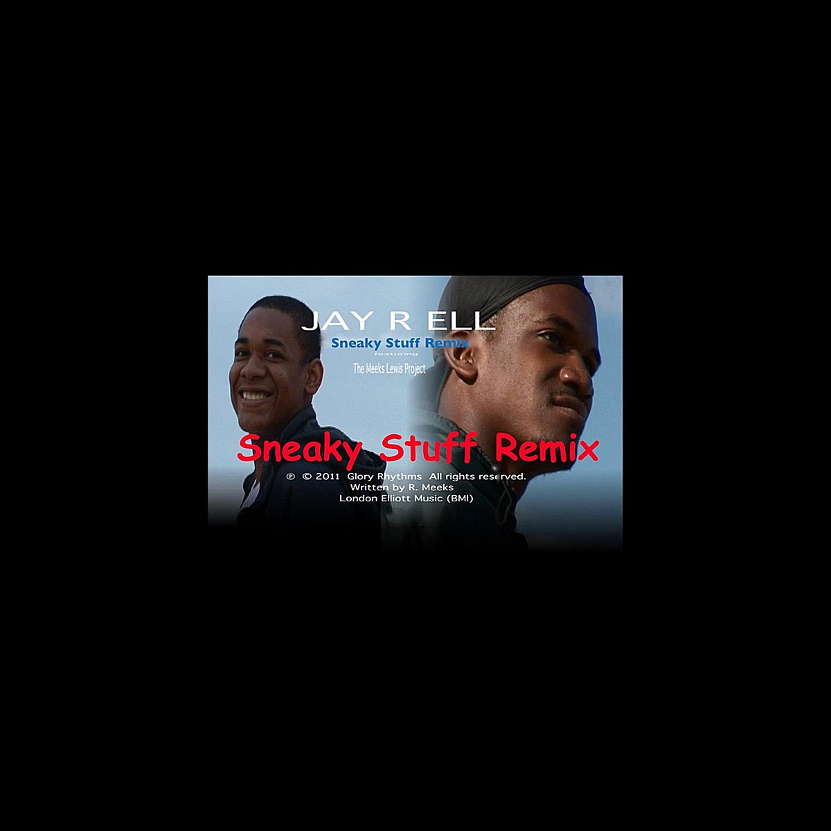 ‎Sneaky Stuff (Remix) [feat. Meeks Lewis Project] - Single - Album by ...